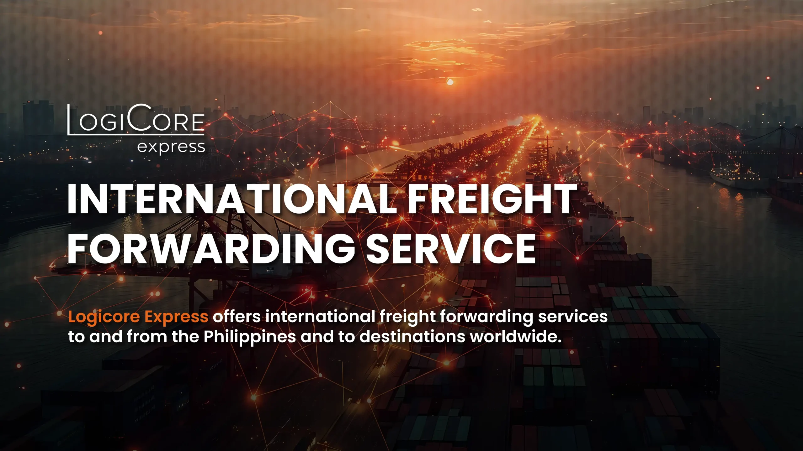 International Freight Forwarding Service | Logicore Express